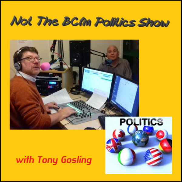Not The BCFM Politics Show | Listen to Podcasts On Demand Free | TuneIn