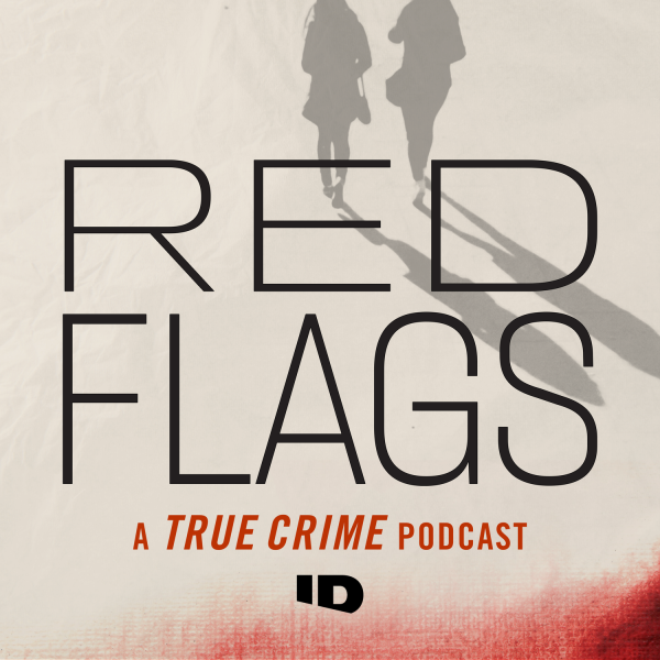 Red Flags | Listen to Podcasts On Demand Free | TuneIn