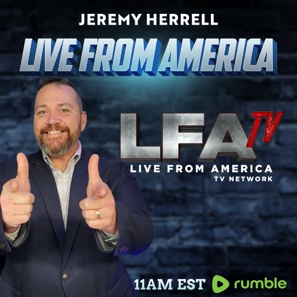 Live From America with Jeremy Herrell (LFA TV) | Listen to Podcasts On ...