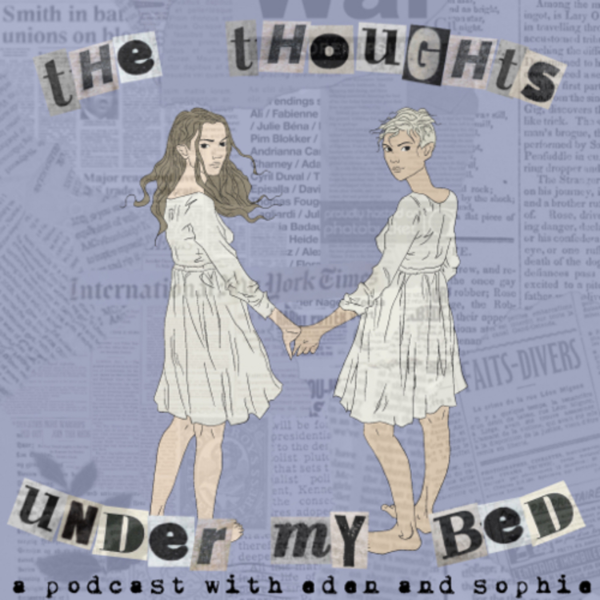 The Thoughts Under My Bed Podcast | Escucha podcast gratis a pedido ...