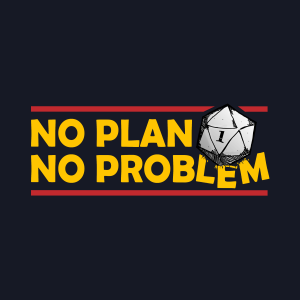 No Plan, No Problem | Listen to Podcasts On Demand Free | TuneIn