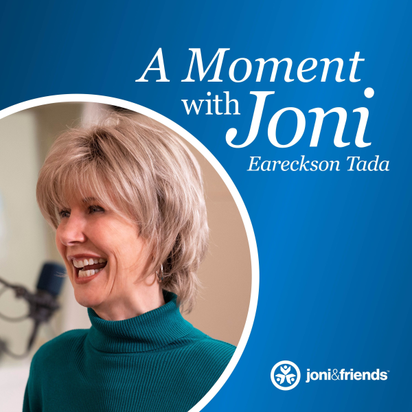 A Moment with Joni Eareckson Tada | Listen to Podcasts On Demand Free ...
