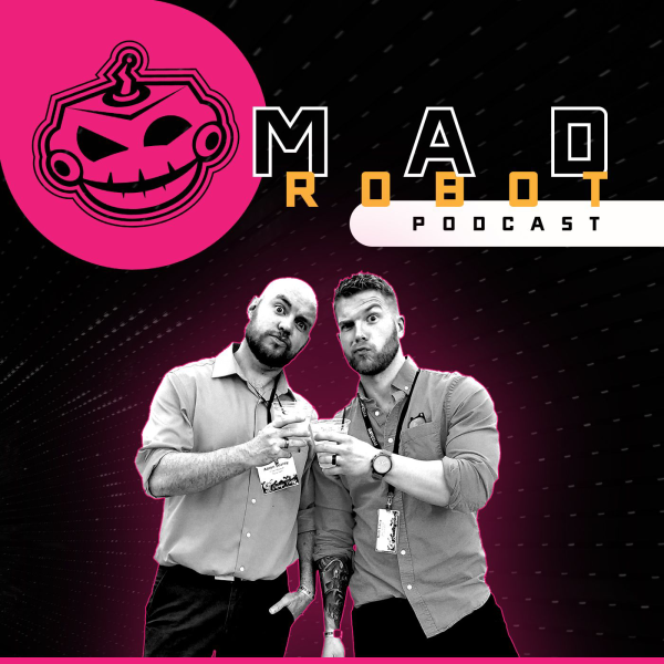 The Mad Robot Podcast | Listen to Podcasts On Demand Free | TuneIn