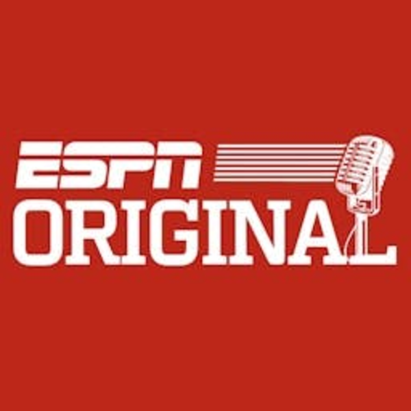 ESPN Original | Listen to Podcasts On Demand Free | TuneIn