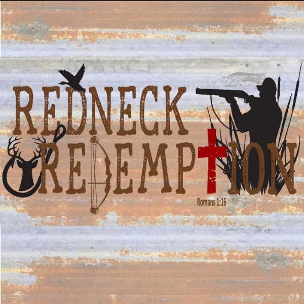 Redneck Redemption! | Listen to Podcasts On Demand Free | TuneIn