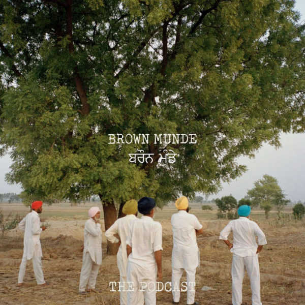 Brown Munde - The Podcast | Free Internet Radio | TuneIn