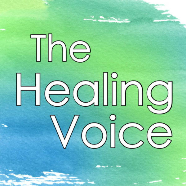 The Healing Voice | Listen to Podcasts On Demand Free | TuneIn