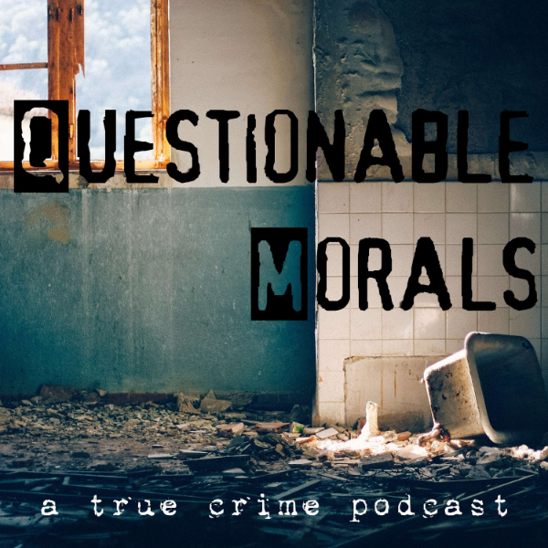 Questionable Morals | Listen to Podcasts On Demand Free | TuneIn