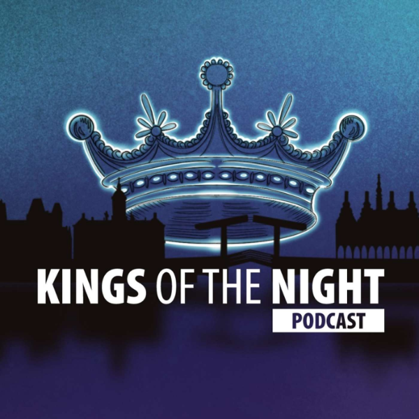 KINGS OF THE NIGHT PODCAST | Listen to Podcasts On Demand Free | TuneIn