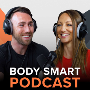 Body Smart … - Listen to All Episodes | Health & Wellness