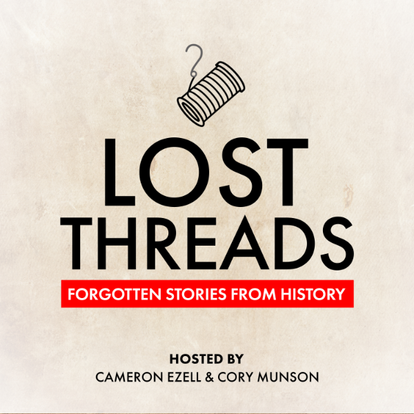 Lost Threads | Listen to Podcasts On Demand Free | TuneIn
