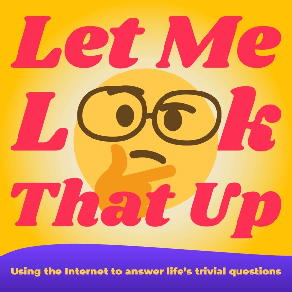Let Me Look That Up | Listen to Podcasts On Demand Free | TuneIn