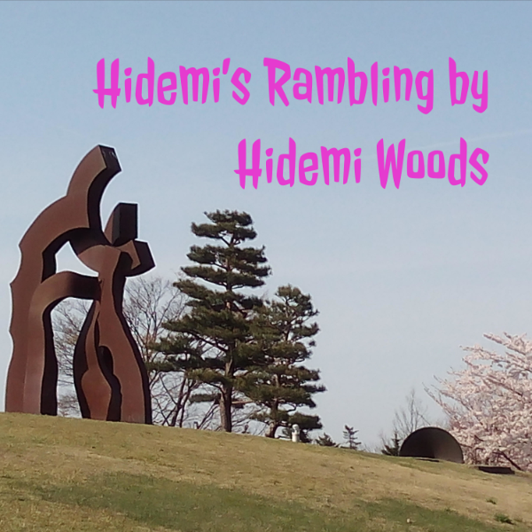 Hidemi’s Rambling by Hidemi Woods | Listen to Podcasts On Demand Free ...