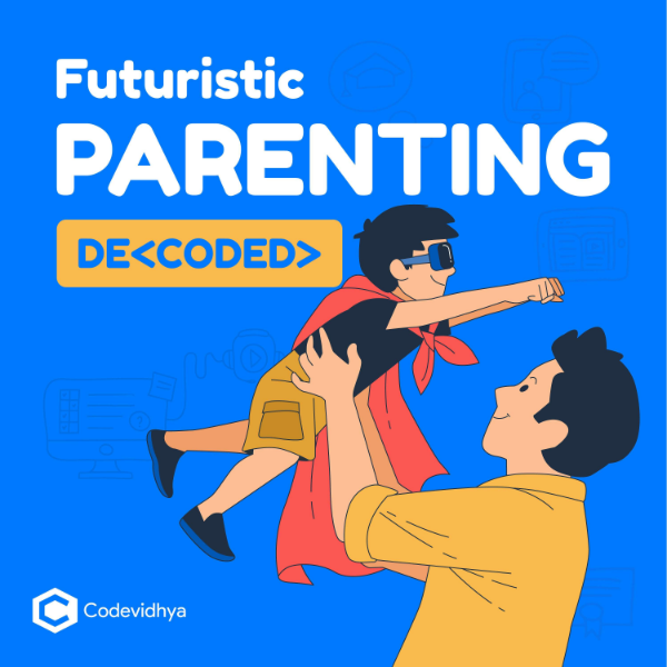 Futuristic Parenting DeCoded with Codevidhya | Listen to Podcasts On ...