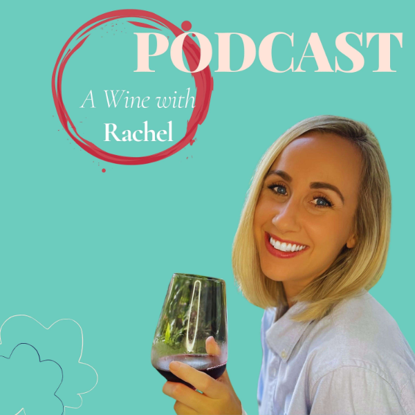 A Wine With Rachel | Listen to Podcasts On Demand Free | TuneIn