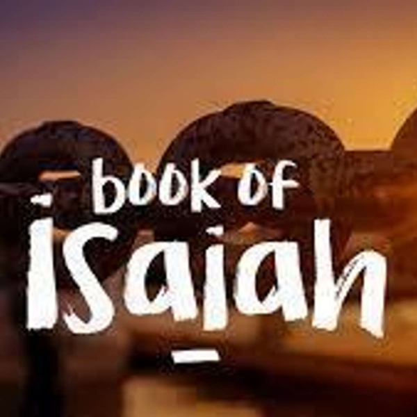Isaiah Study by Revd. Irfan Michael Roy | Listen to Podcasts On Demand ...
