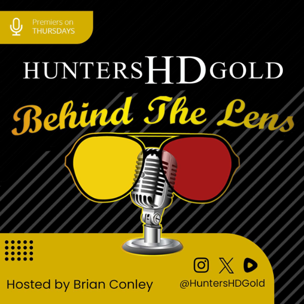 Hunters HD Gold®, Behind the Lens | Listen to Podcasts On Demand Free ...