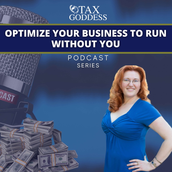 Tax Goddess Podcast: Optimize Your Business To Run Without You | Listen to Podcasts On Demand ...