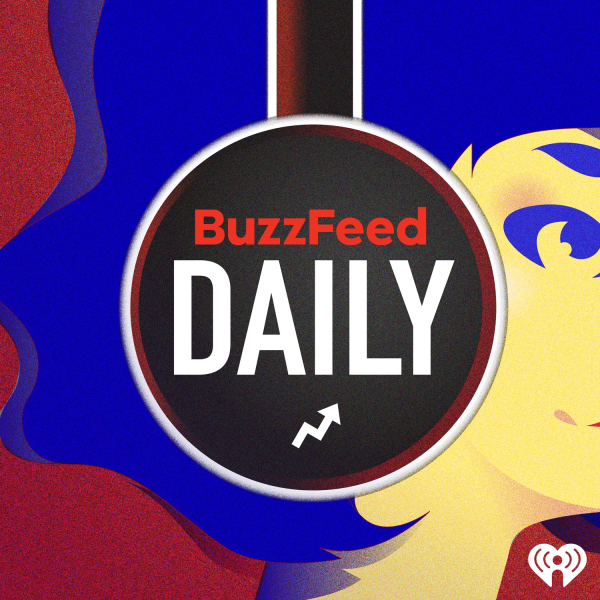 BuzzFeed Daily | Listen to Podcasts On Demand Free | TuneIn