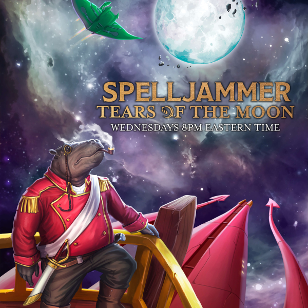 Spelljammer: Tears of the Moon | Listen to Podcasts On Demand Free | TuneIn