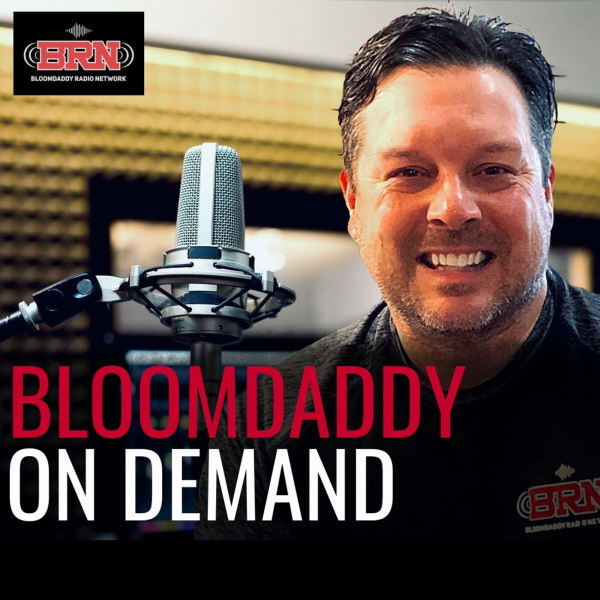 Bloomdaddy On Demand | Listen to Podcasts On Demand Free | TuneIn
