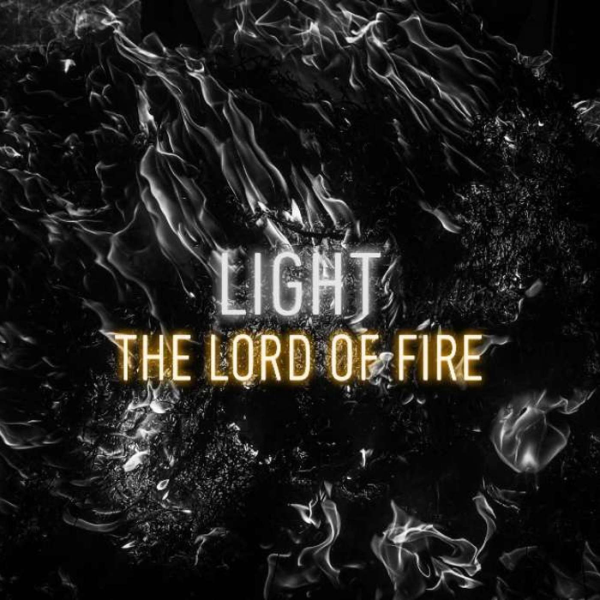 Light: The Lord of Fire | Listen to Podcasts On Demand Free | TuneIn