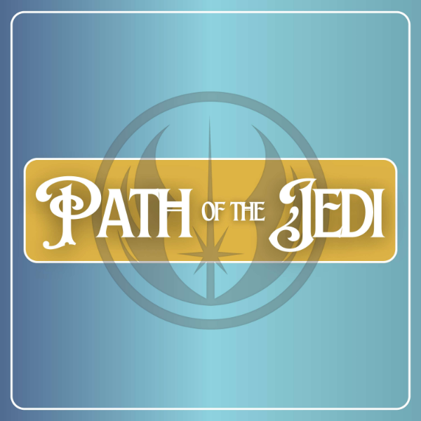 Path of the Jedi: Star Wars meets Personal Development | Listen to ...