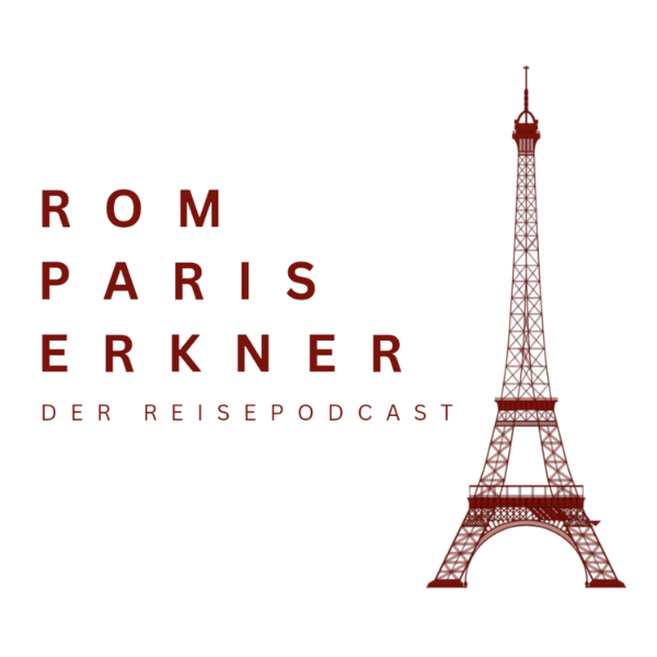 Rom, Paris, Erkner - Der Reisepodcast | Listen to Podcasts On Demand ...