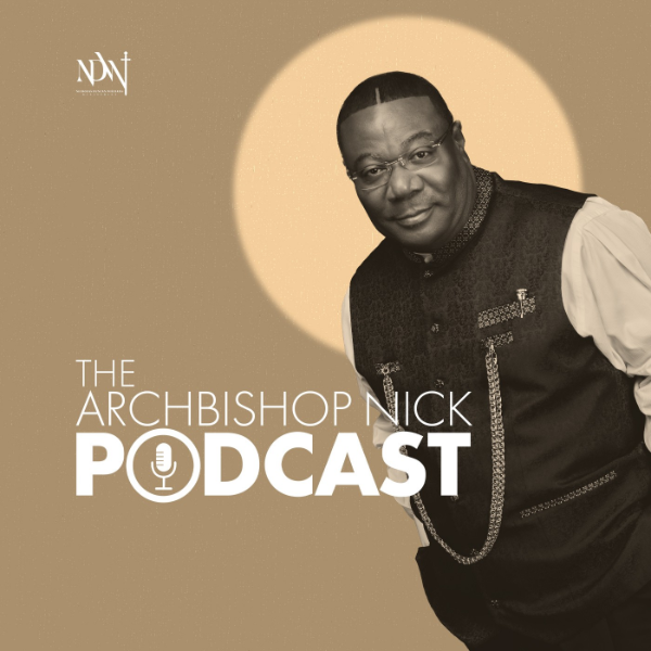 The Archbishop Nicholas Duncan Williams Podcast Listen To Podcasts On