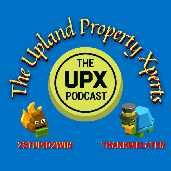 The Upland Property Xperts (UPX) Podcast | Listen to Podcasts On Demand Free | TuneIn