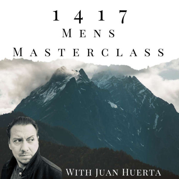 1417 Mens Masterclass | Listen to Podcasts On Demand Free | TuneIn