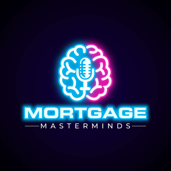 Mortgage Masterminds | Listen to Podcasts On Demand Free | TuneIn
