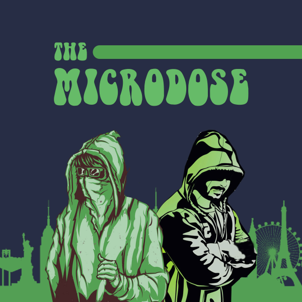 The Microdose | Listen to Podcasts On Demand Free | TuneIn