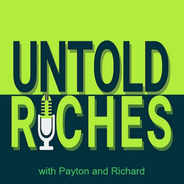 Untold Riches | Listen to Podcasts On Demand Free | TuneIn
