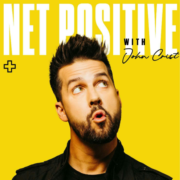 Net Positive with John Crist | Listen to Podcasts On Demand Free | TuneIn