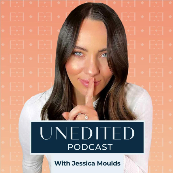 UNEDITED PODCAST with Jessica Moulds | Listen to Podcasts On Demand ...