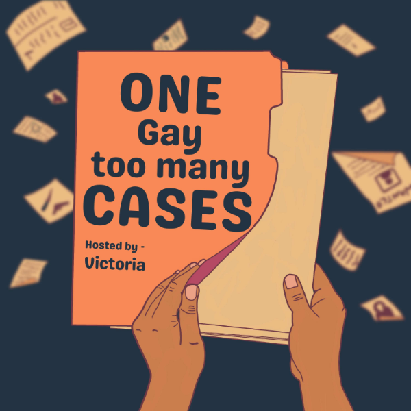 One Gay, Too Many Cases | Listen to Podcasts On Demand Free | TuneIn