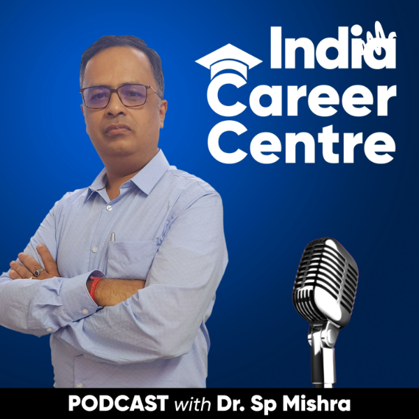 India Career Centre with Dr. Sp Mishra | Listen to Podcasts On Demand Free | TuneIn