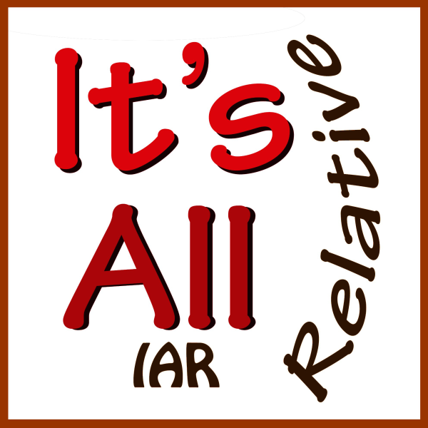 It’s All Relative | Listen to Podcasts On Demand Free | TuneIn
