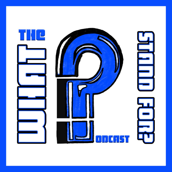 What The P Stand For? Podcast | Listen to Podcasts On Demand Free | TuneIn