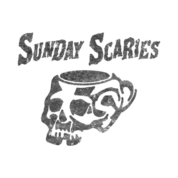 Scary Sunday Scaries | Listen to Podcasts On Demand Free | TuneIn
