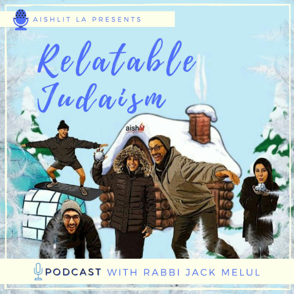 Relatable Judaism with Rabbi Jack Melul | Listen to Podcasts On Demand ...
