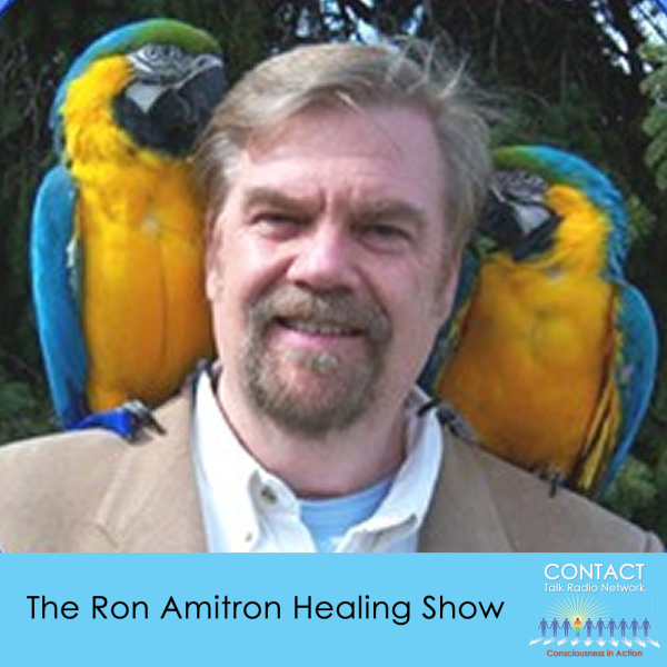 "The Ron Amitron Healing Show" with Ron Amitron | Free Internet Radio ...