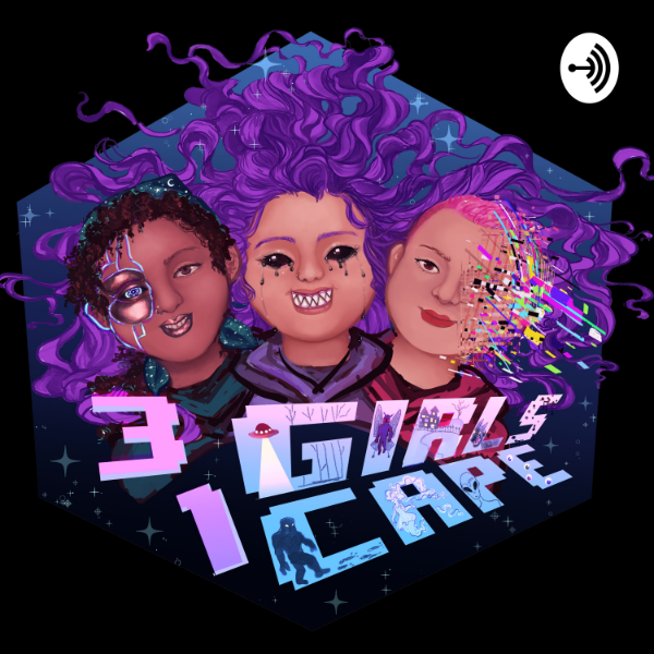 Three Girls One Cape | Listen to Podcasts On Demand Free | TuneIn