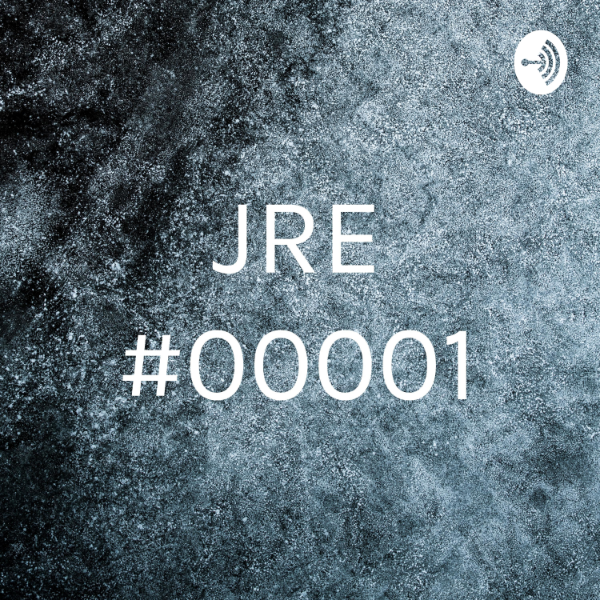 JRE #00001 | Listen to Podcasts On Demand Free | TuneIn