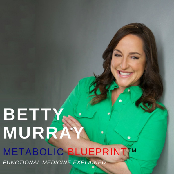 Betty Murray - Your Metabolic Blueprint | Free Internet Radio | TuneIn