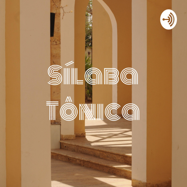 Silaba Tonica - Ensaios de Fonetica | Listen to Podcasts On Demand Free ...