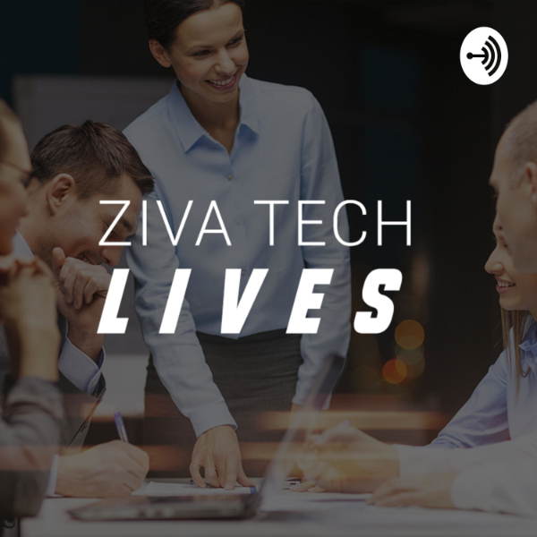 Ziva Tech Lives | Listen to Podcasts On Demand Free | TuneIn