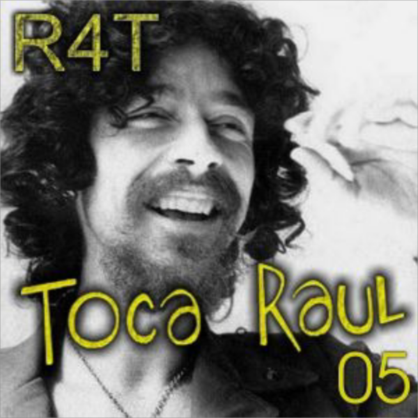 Radio 4 Tempos - Toca Raul 05 | Listen to Podcasts On Demand Free | TuneIn