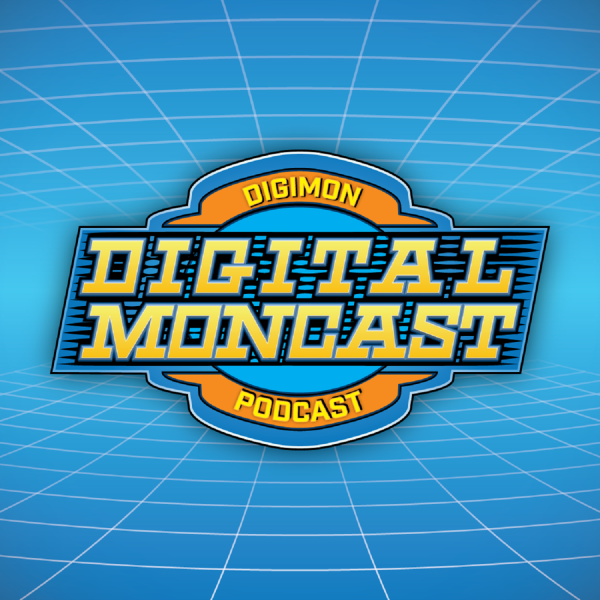 Digimon: Digital Moncast | Listen to Podcasts On Demand Free | TuneIn